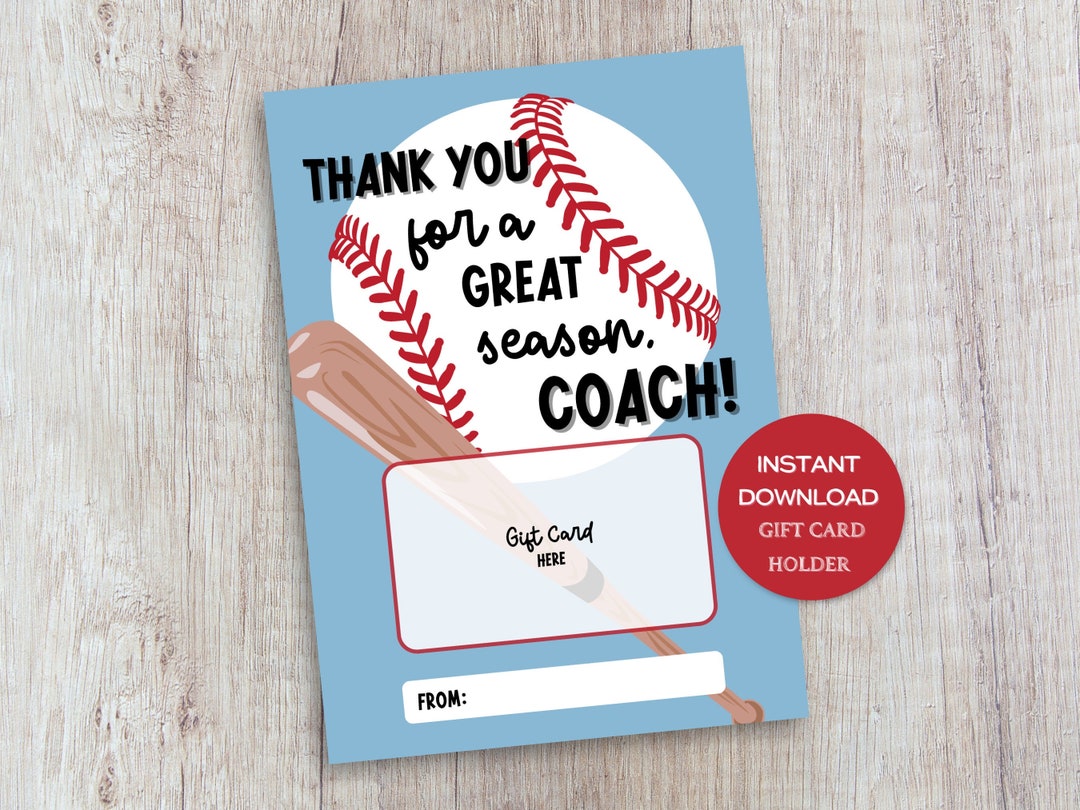 Baseball Coach Gift Card Holder, Printable End of the Season Thank You ...