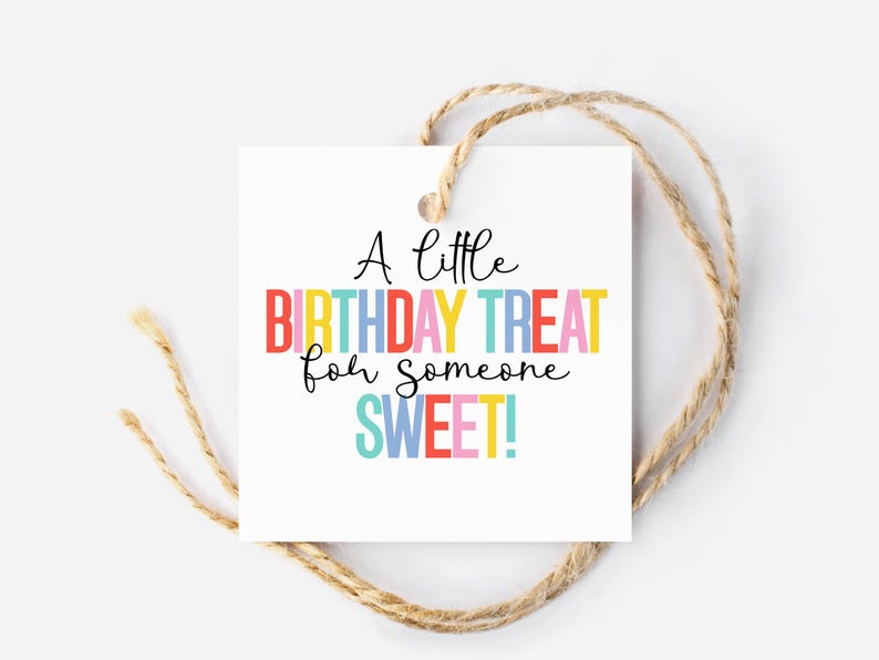 Birthday Treat Tag Printable Birthday Gift Tag for Treat for Friend ...