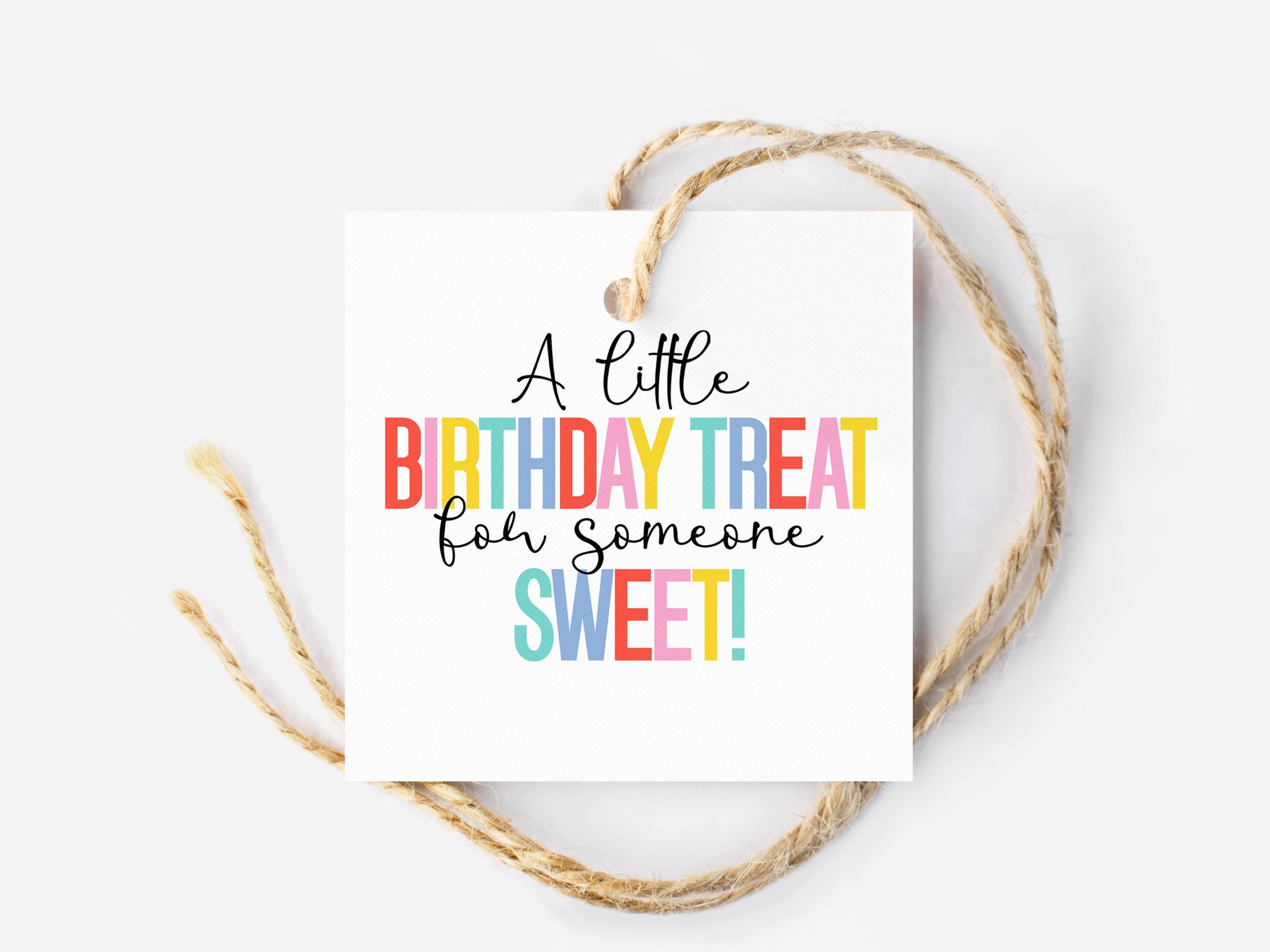 Birthday Treat Tag Printable Birthday Gift Tag for Treat for Friend ...