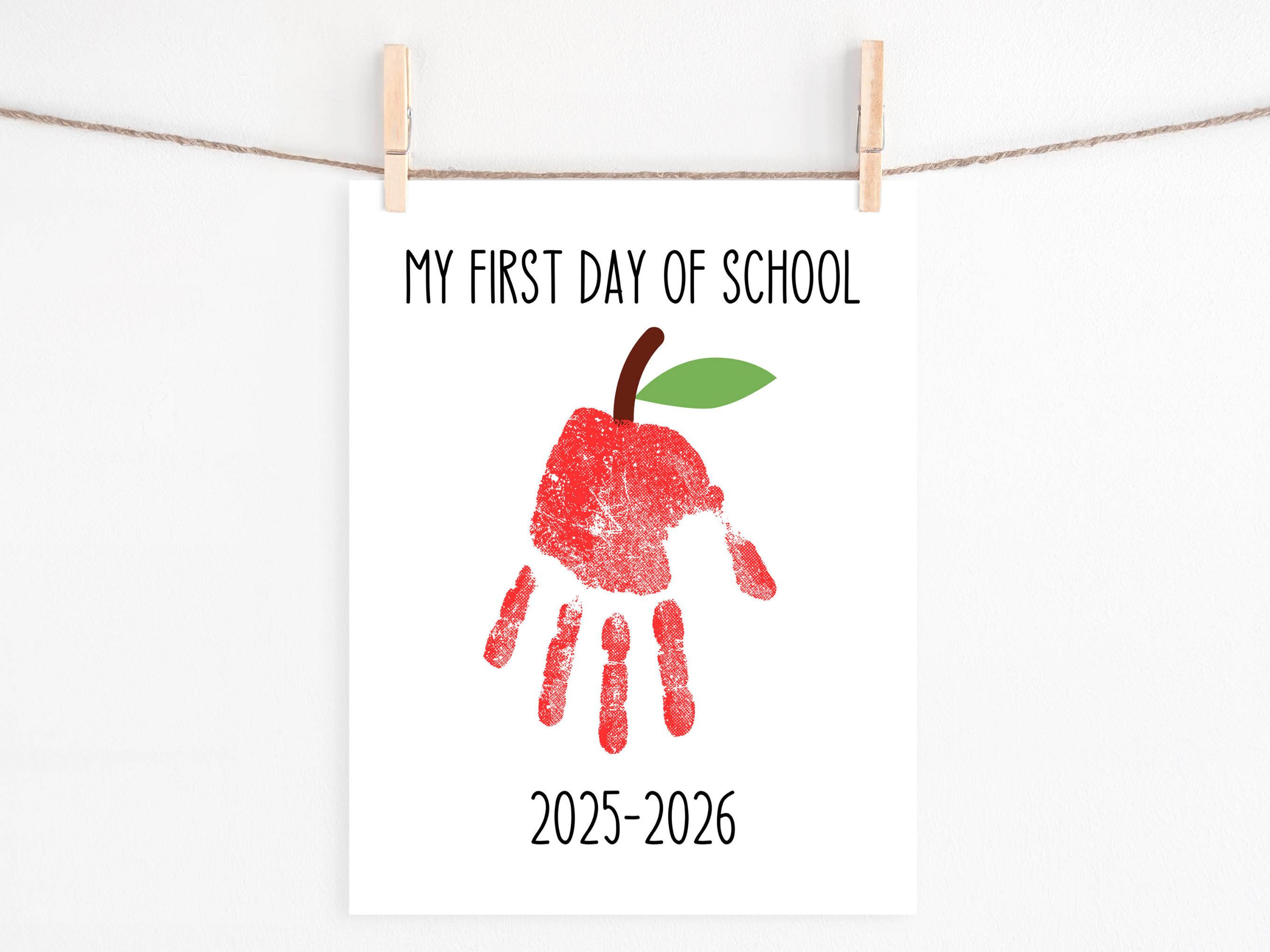 First Day of School Handprint Craft Printable 2025-2026 First Day ...