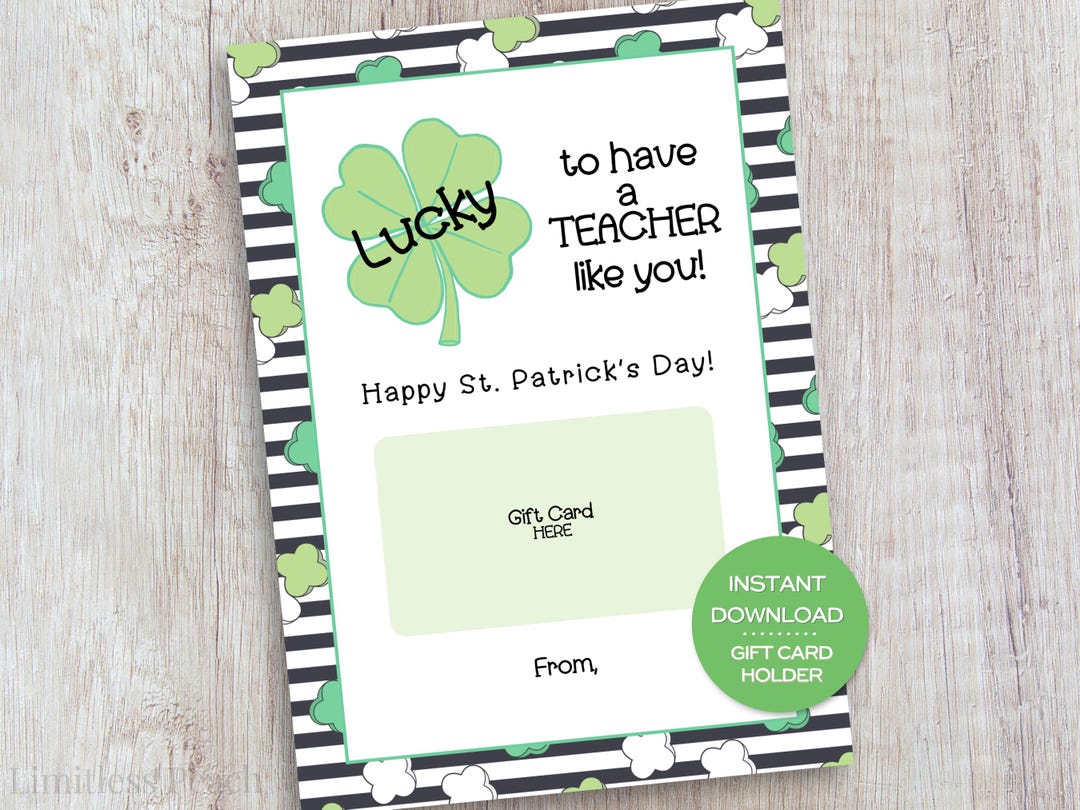 St Patrick's Day Teacher Gift Card Holder Printable Teacher Gift Card ...