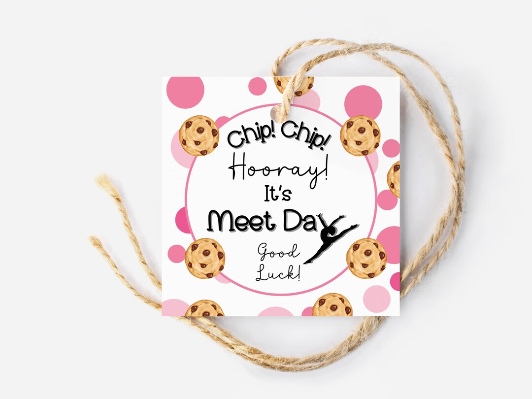 Gymnastics Good Luck Tag Printable, Chip Chip Hooray It's Meet Day ...