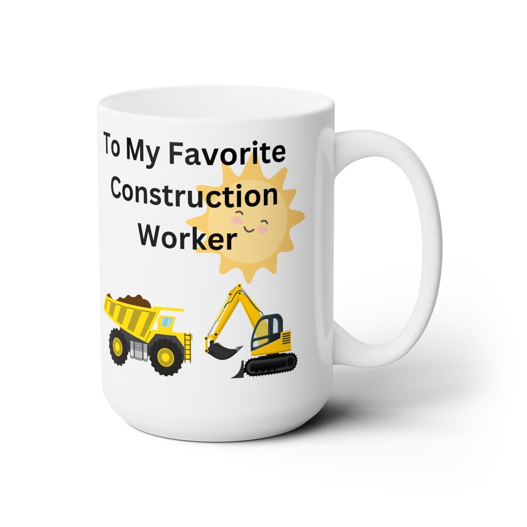 Gifts for Construction Workers Ceramic Mug 15oz - Outdoors Worker Gift ...