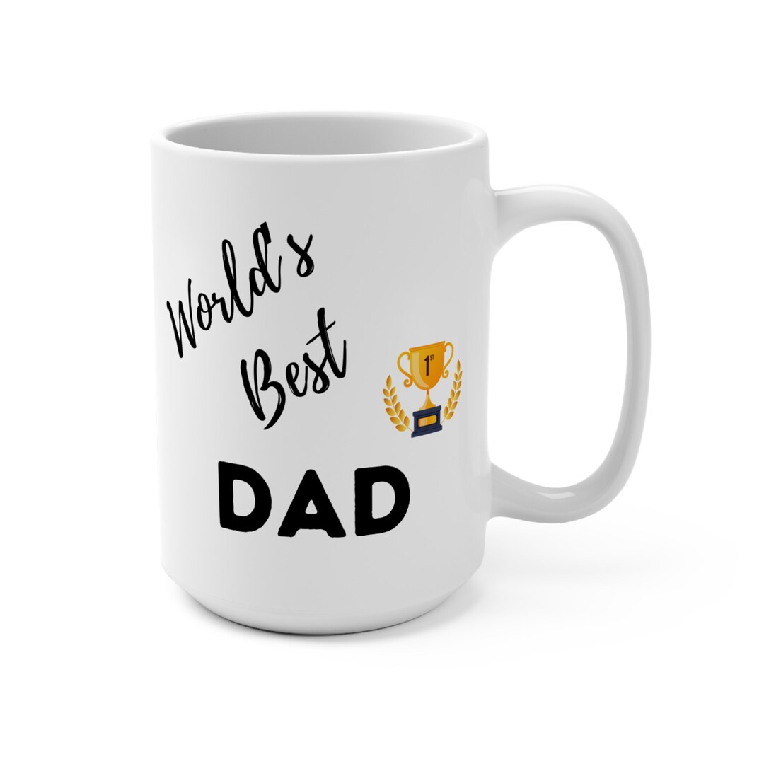 Best Dad Mug 15oz - Father's Day Gift Ideas - Best Fathers Day Gift ...