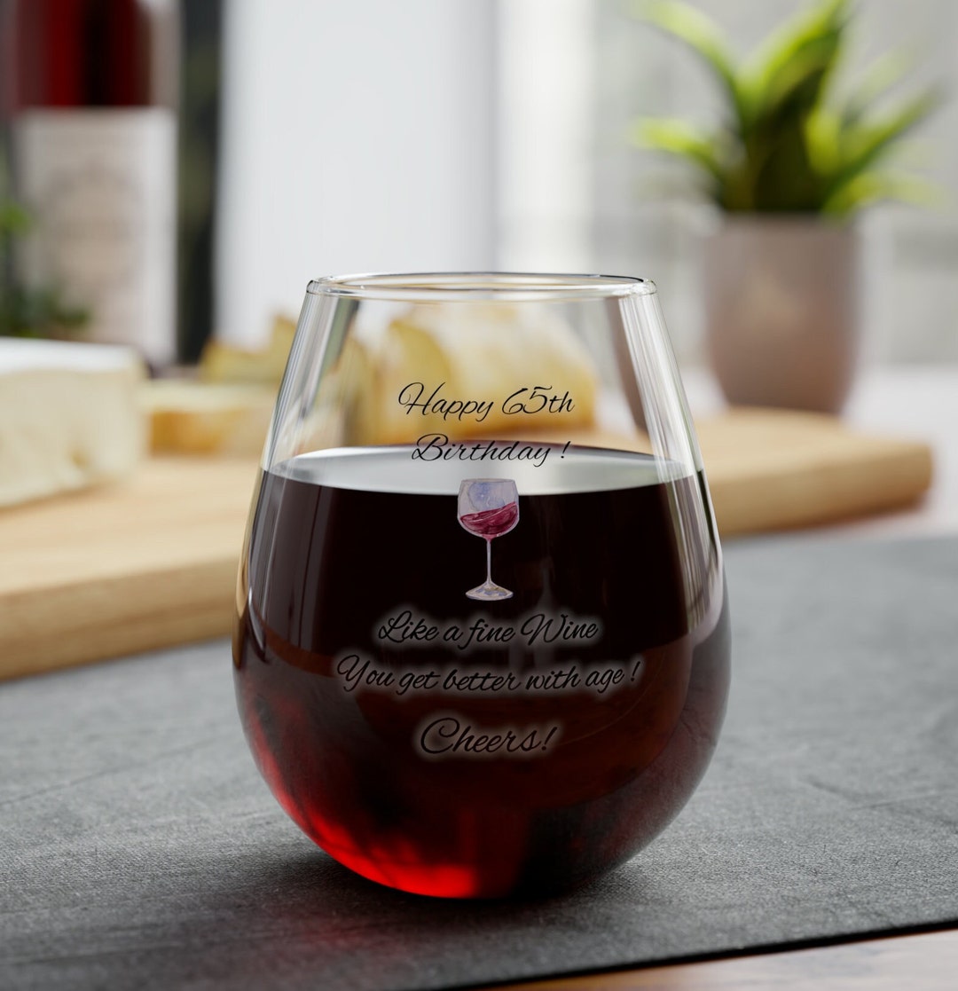 Bravo à 65 Ans Verre à Vin Sans Pied Personnalisé Pour Un Anniversaire ...