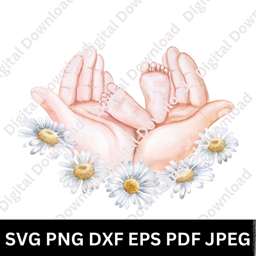 Baby Feet Svg, Hands Svg, Parent Svg, Newborn Svg, New Baby Svg, Hands ...