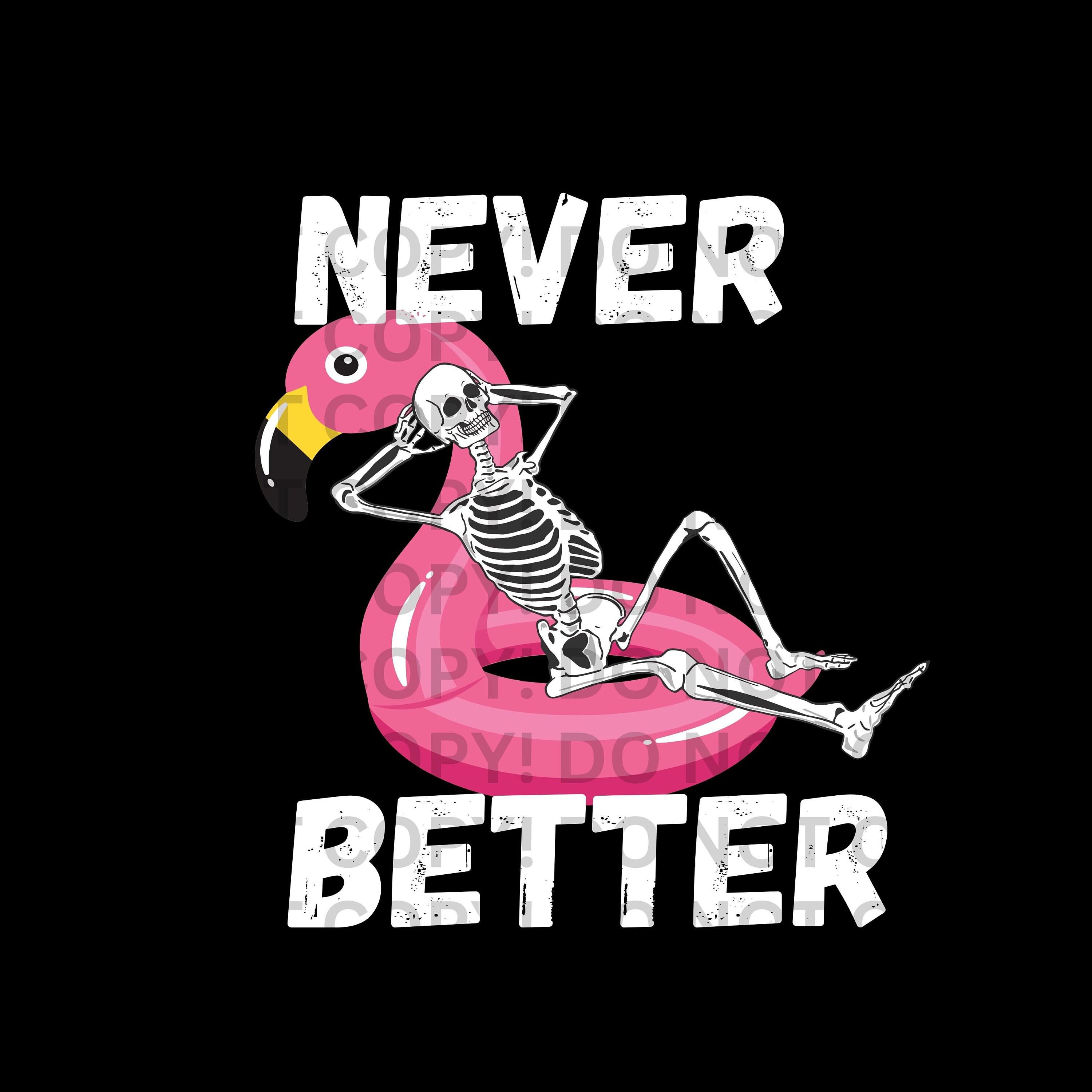 Floating Skeleton Digital Download PNG, Never Better Halloween Print ...