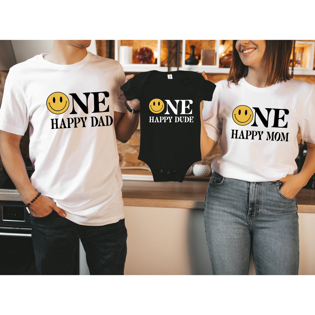 One Happy Dude Shirt,one Happy Mom Shirt,one Happy Birthday Shirt ...