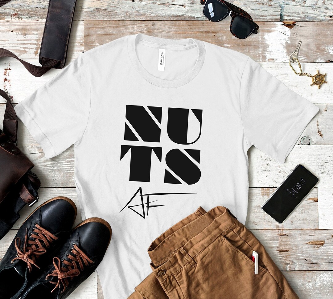 Nuts AF T-shirt: Funny Graphic Tee, Unisex Jersey Cotton - Etsy UK