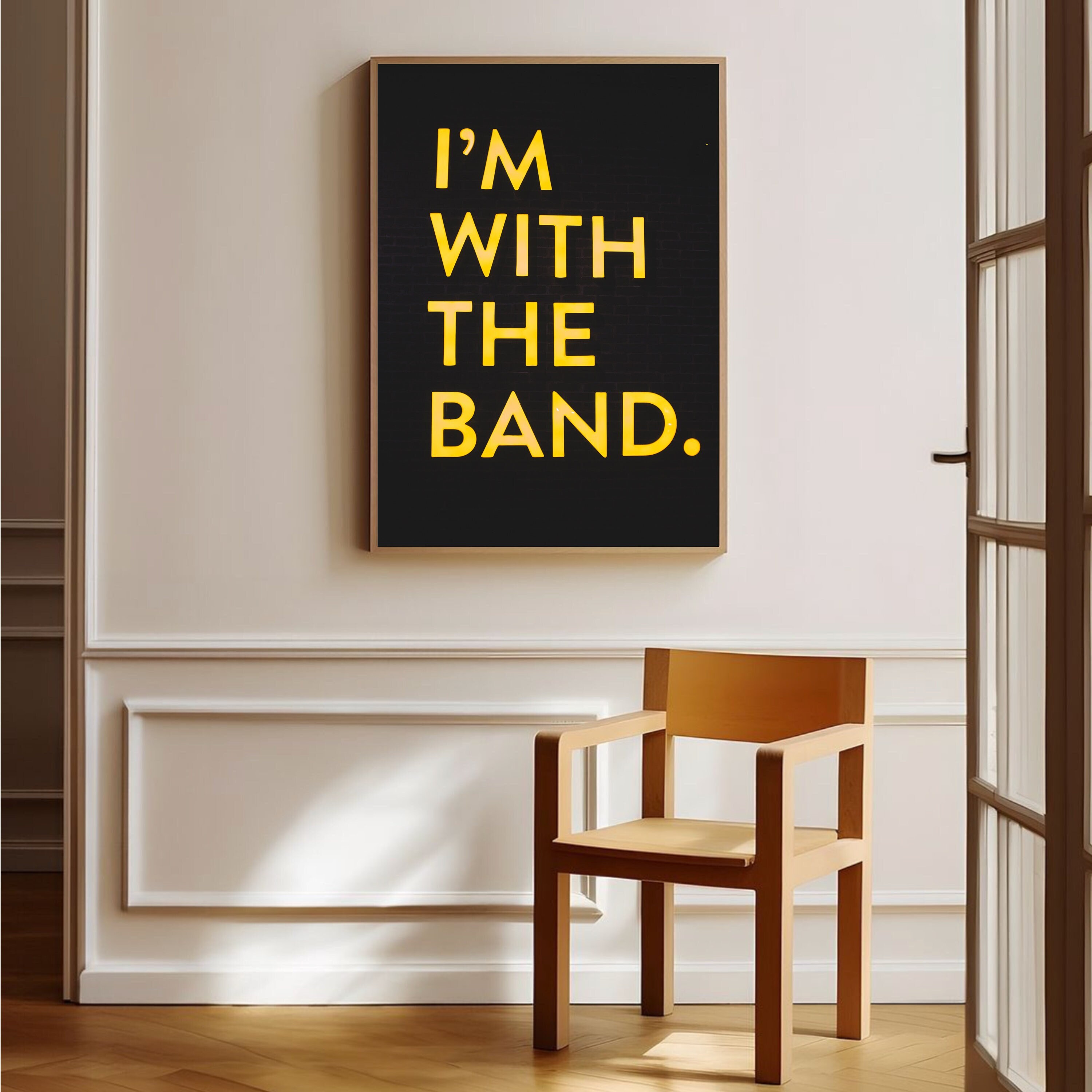 I'M WITH THE BAND –quote Art Print –band Quote Print –musician Gift ...