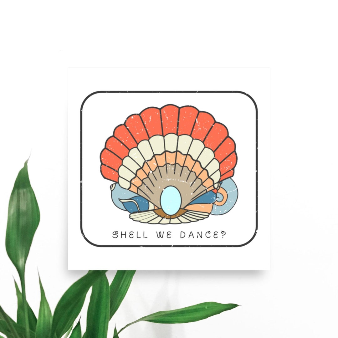 Shell We Dance Poster, Coastal Inspired Wall Art, Ocean Quotes, Oyster ...