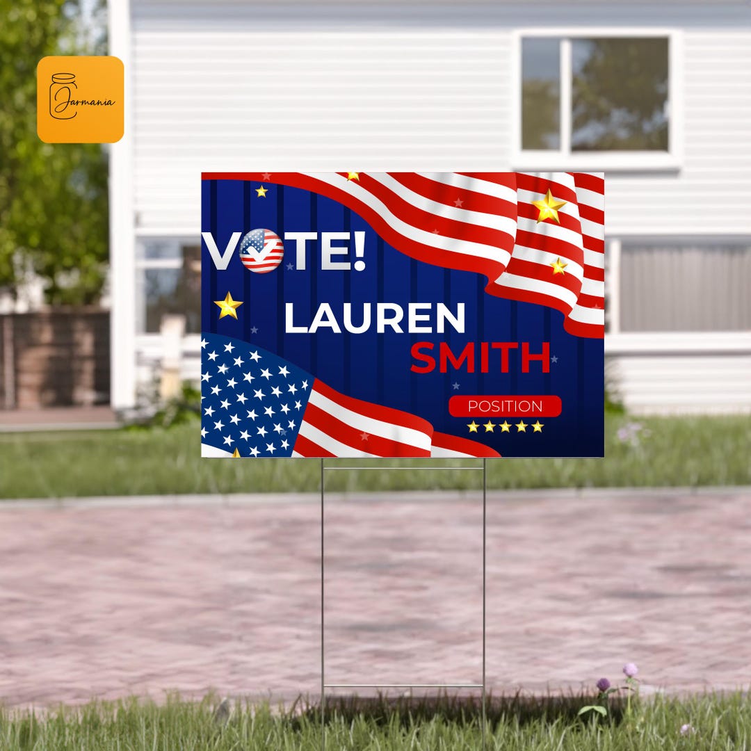 Custom Political Yard Sign, Custom Made Election Yard Sign, President ...