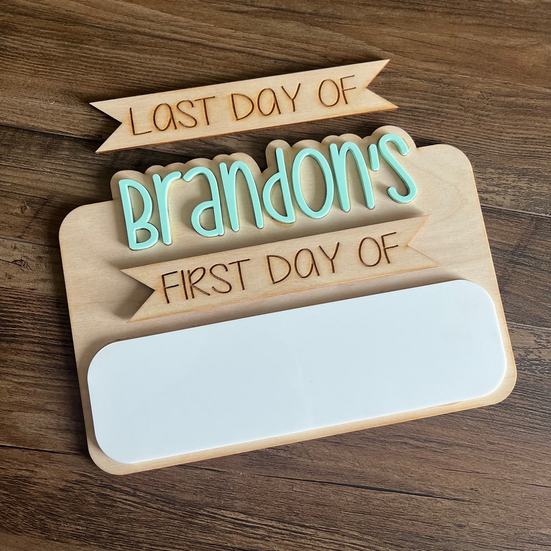 First and Last Day Sign | Personalized | Laser Engraved | Wood ...