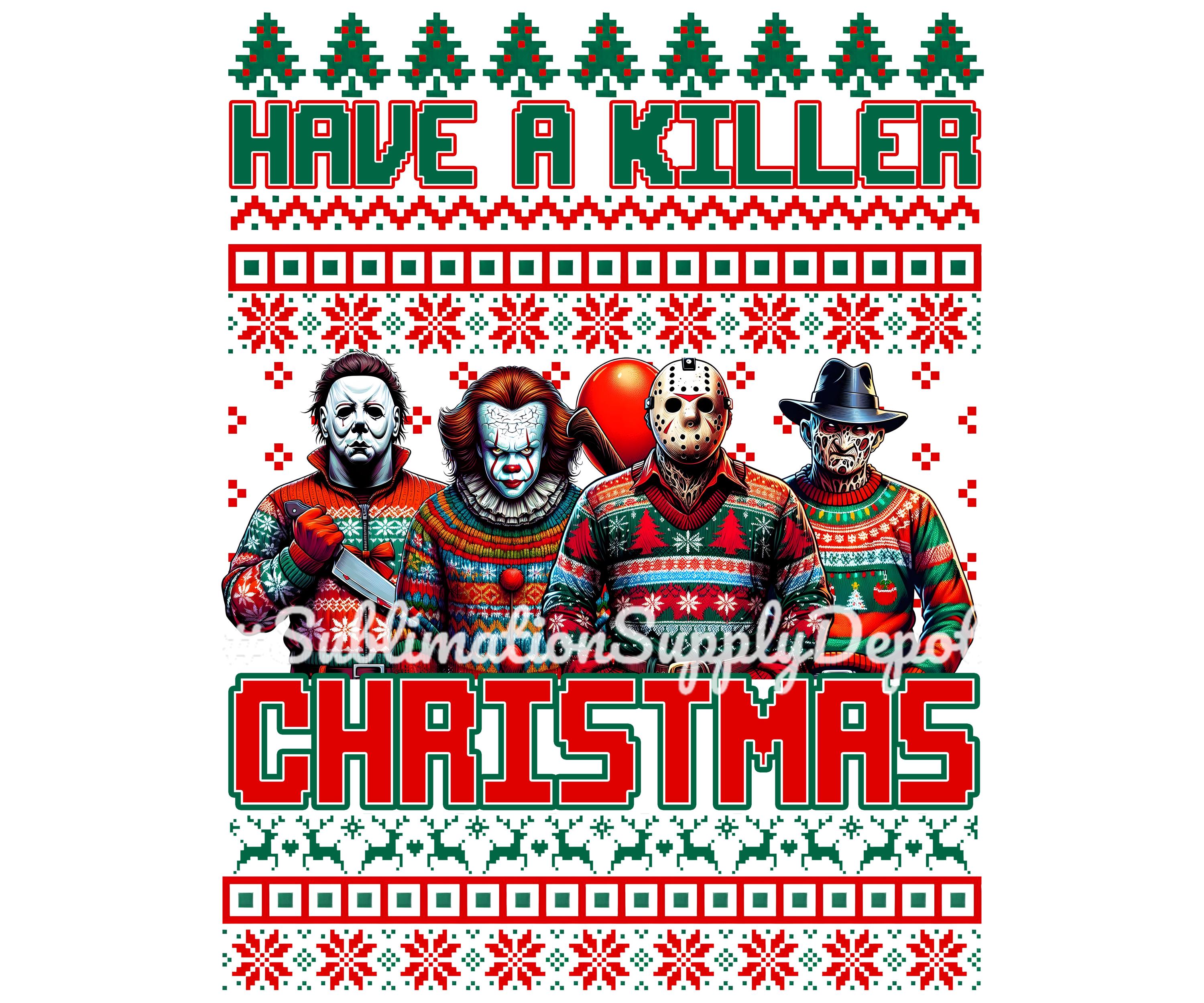 Have A Killer Christmas Png, Christmas Movie Killer Png, Merry Creepmas ...