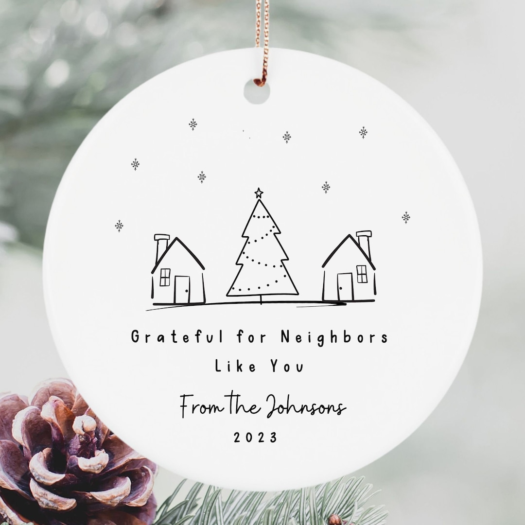 Personalized Neighbor Ornament, Neighbor Appreciation Gift, Christmas ...