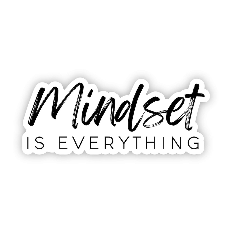 SINGLE STICKER Mindset is Everything Motivational Sticker Inspirational ...