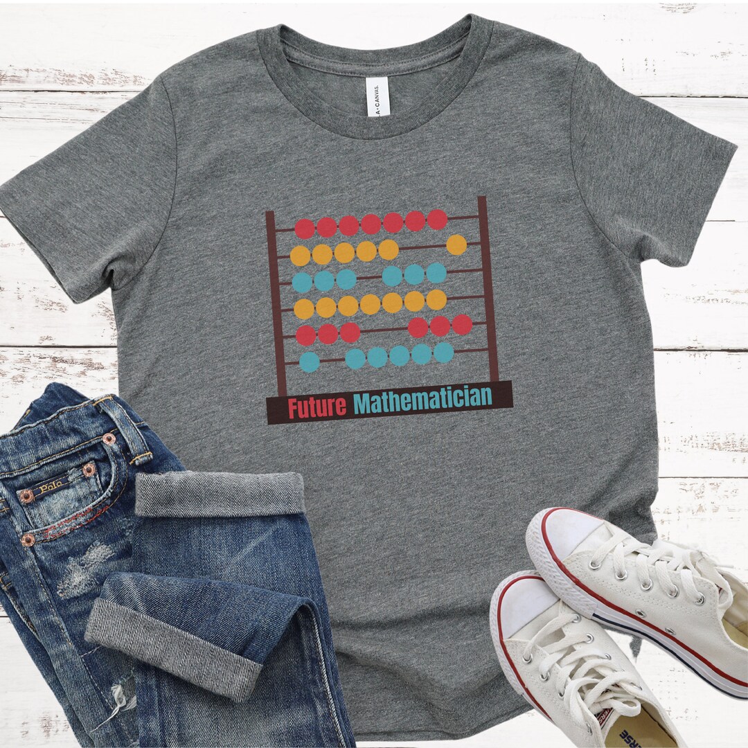 Youth Future Mathematician STEM Shirt - STEM Kids, Mathematics Abacus ...