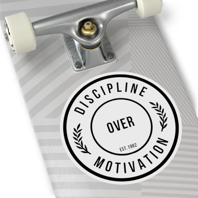 Discipline Over Motivation Black Letter Round Stickers, Indoor\outdoor ...