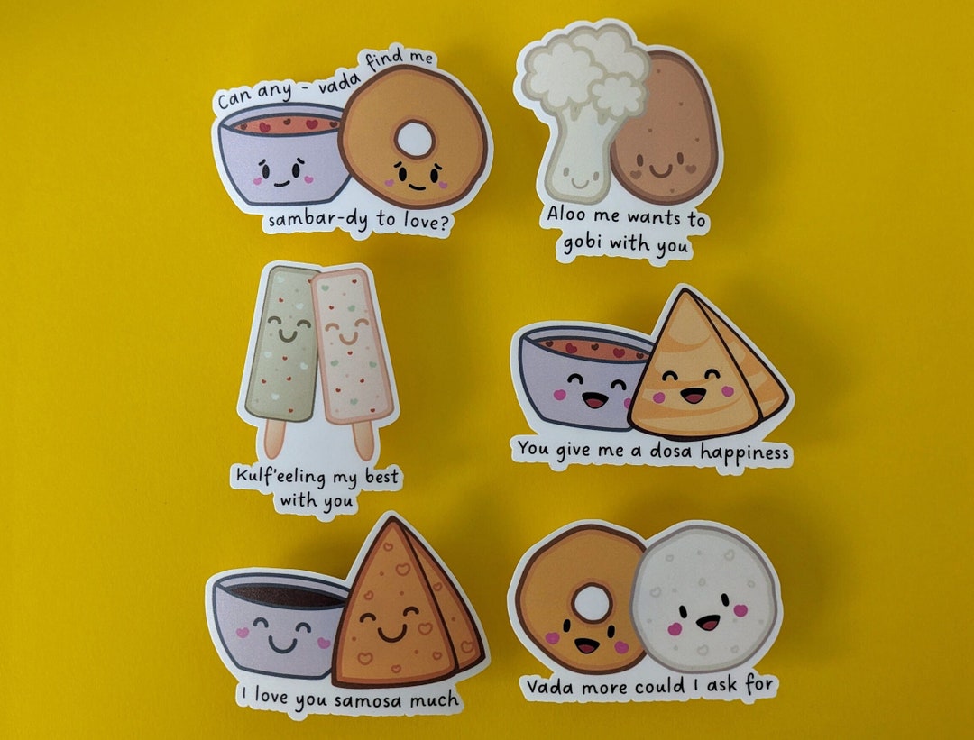 Cute Desi Food Love Pun Stickers | Samosa Chutney, Dosa Sambar, Idli ...