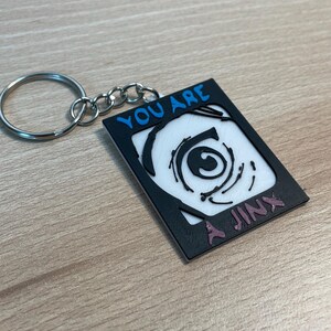 You Are a Jinx- Character Arcane Inspired Keychain- Christmas Gift for ...