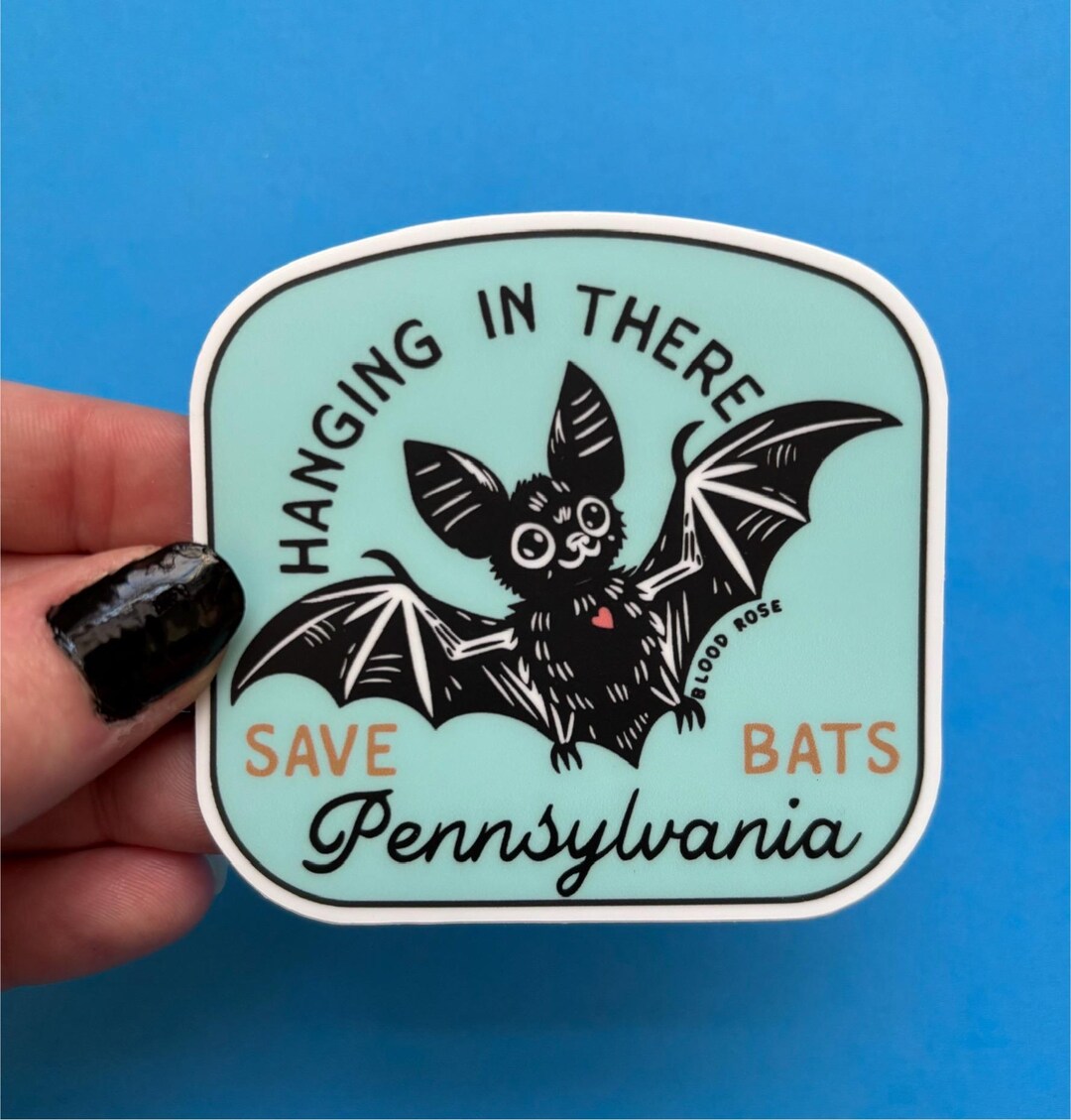 Save Bats/hanging in There Vinyl Sticker- Pennsylvania, Cute Bat, Love ...