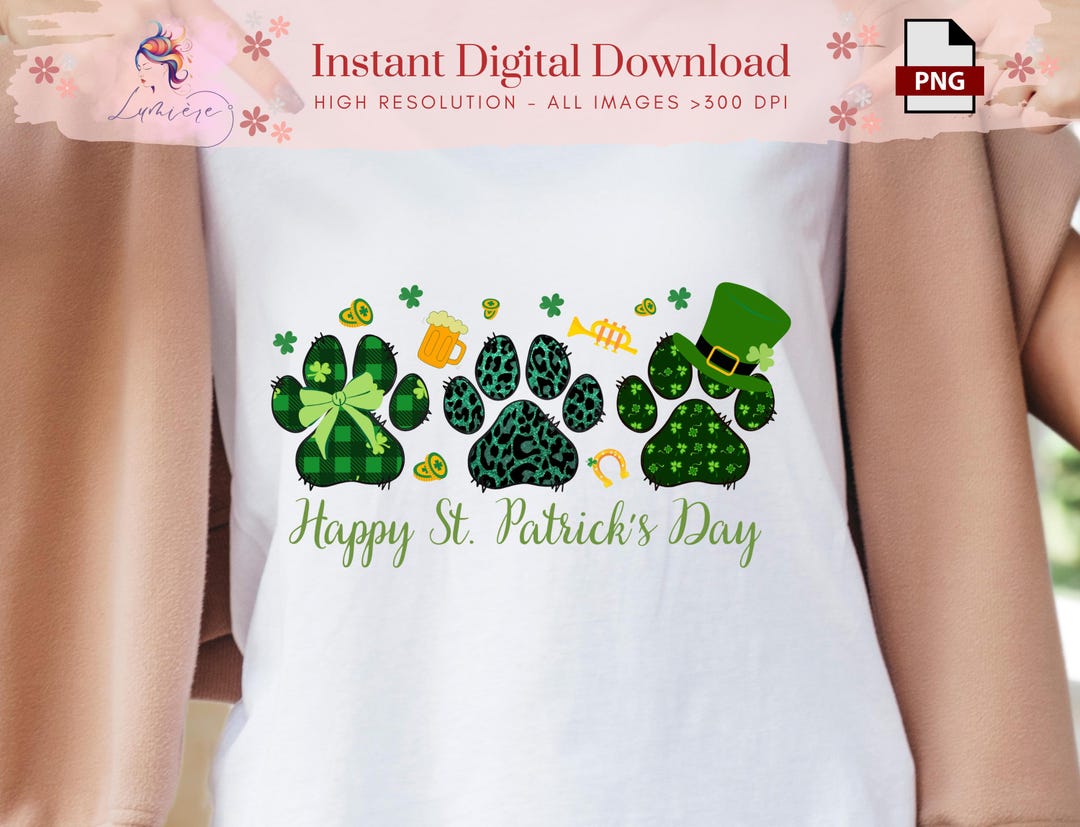 Saint Patricks Day Dog Paw Png ~ Happy St. Patrick's Day Shirt~ Dog Pow ...