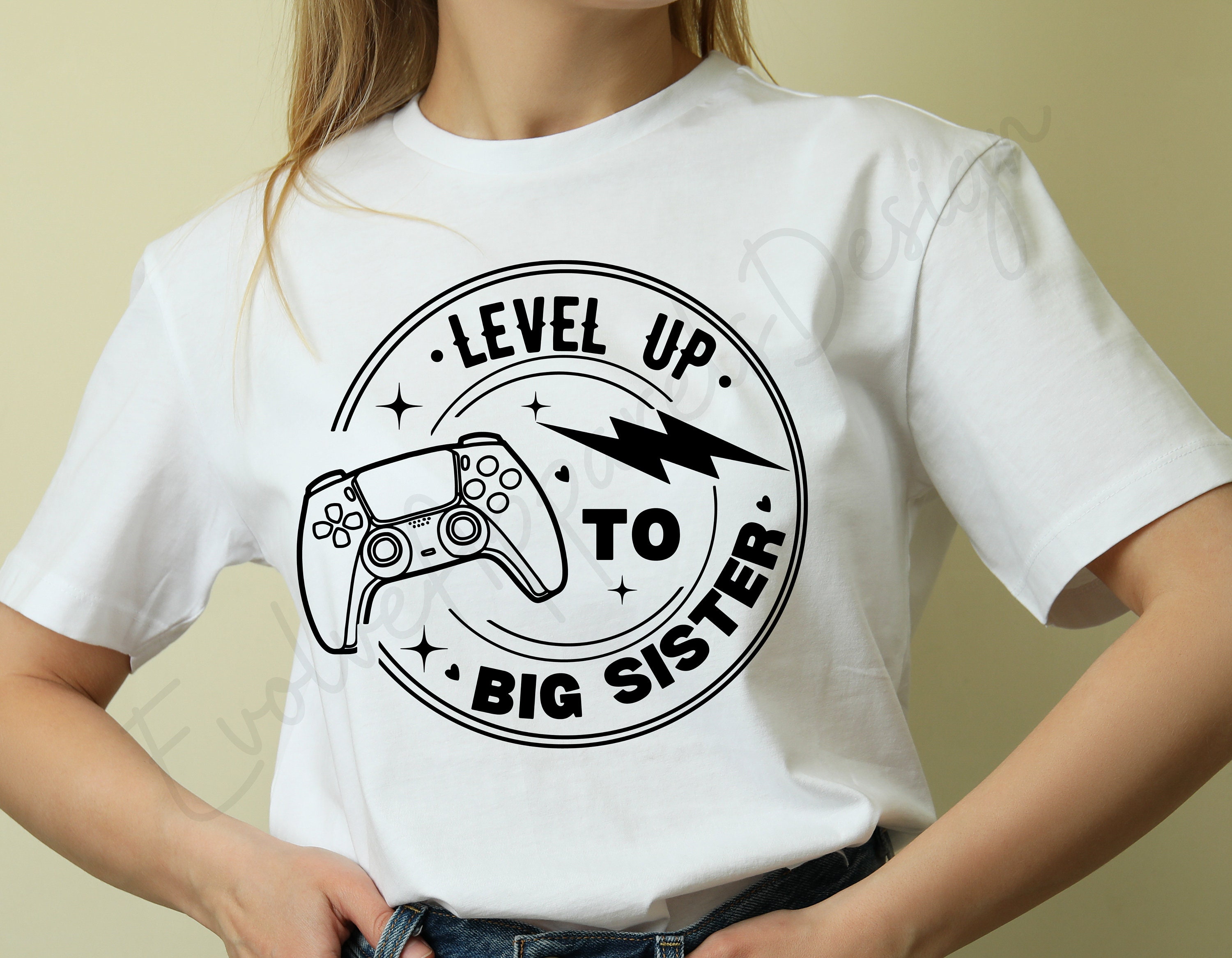 Leveled up to Big Sister Svg,big Sister Svg,new Big Sister Svg,leveled ...