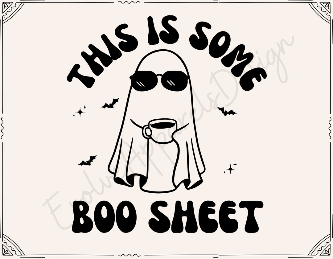 This is Some Boo Sheet Svg Png,boo Sheet Svg,this is Some Boo Sheet Svg ...