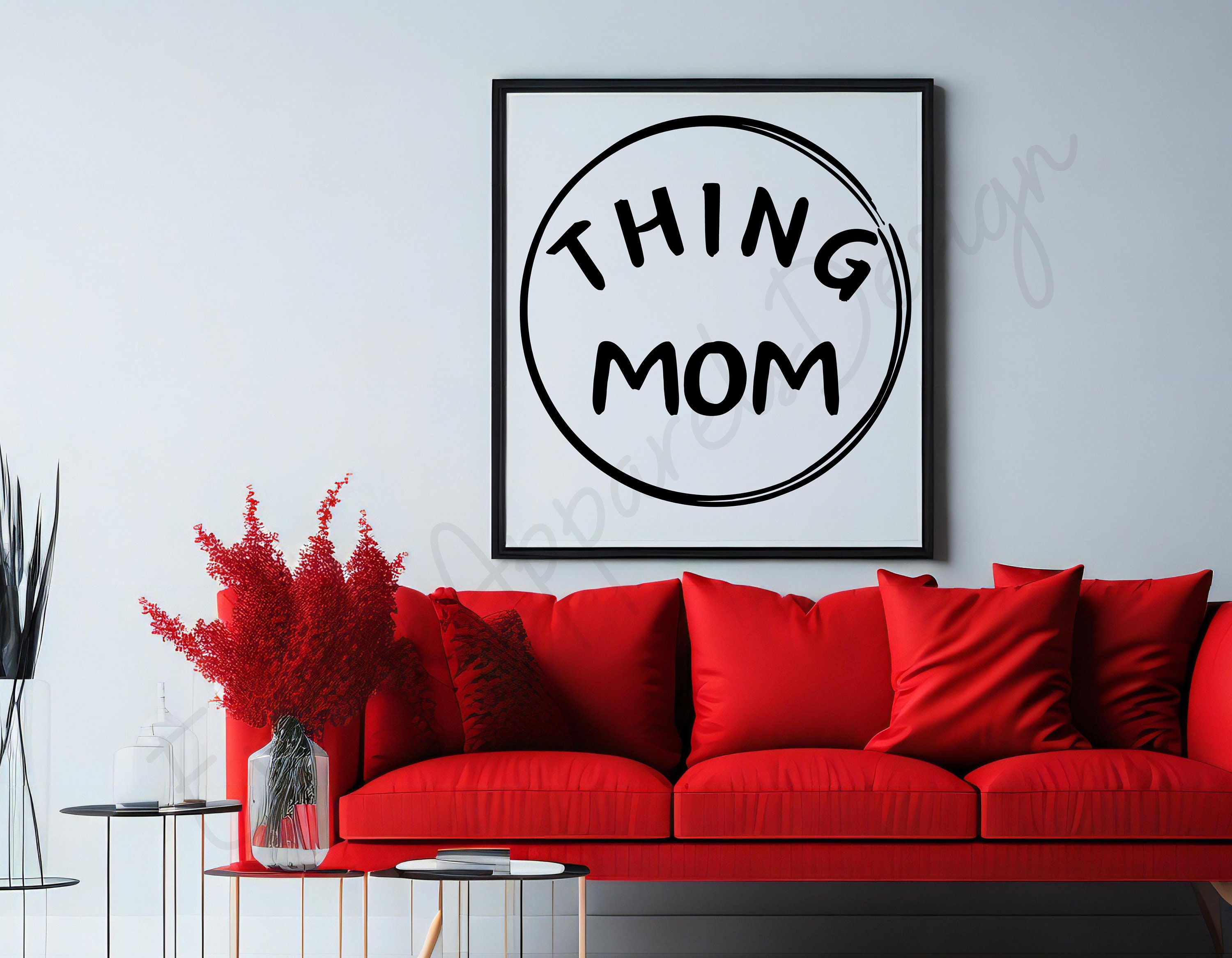 Thing 1 Thing 2 Svg Cut File Thing Dad Svg Thing Mom Svg Thing Svg