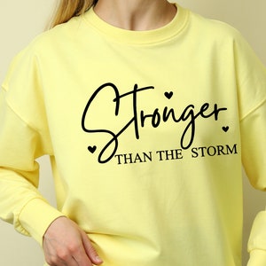 Stronger Than the Storm Svg, Positive Quote Svg, Inspirational Quotes ...
