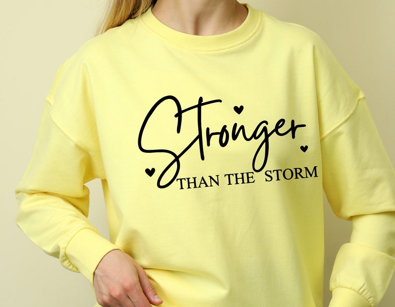 Stronger Than the Storm Svg, Positive Quote Svg, Inspirational Quotes ...