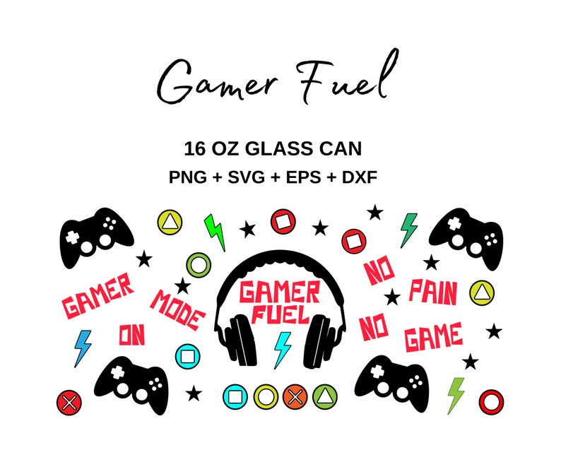 Gamer Fuel Colourful 16oz Glass Can Svg, Libbey Glass Can Wrap, Svg ...