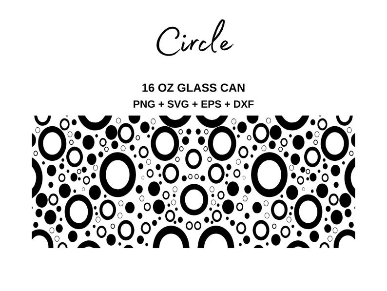 Círculo - Lata de vidrio de 16 oz svg, Libbey Glass Can Wrap, archivos ...