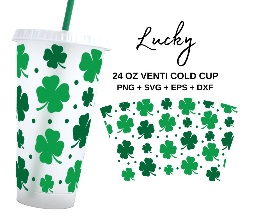 Lucky Svg - 24oz Venti Cold Cup Svg, Cold Cup Wrap, Svg Files for ...