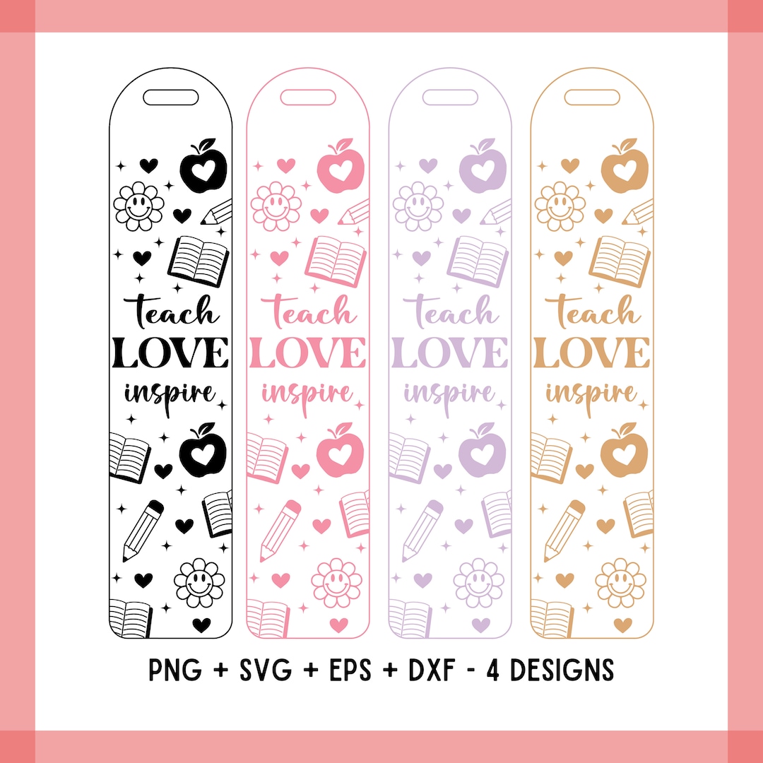 Bookmark SVG - Bookmark Template SVG, Teach Love Inspire SVG, Teacher ...