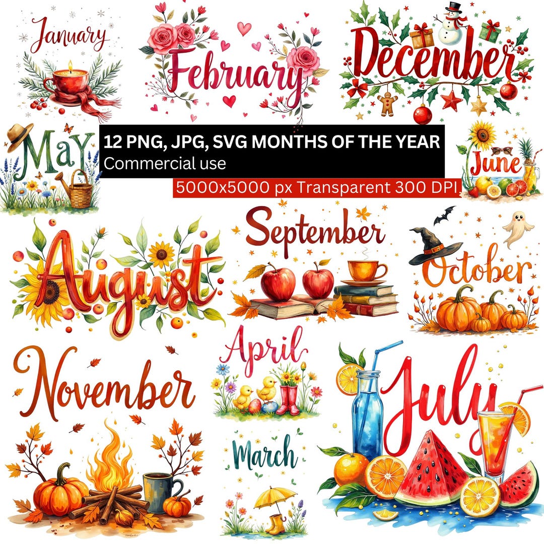 12 Months of the Year Clipart PNG JPG SVG Bundle, Seasonal Monthly Art ...