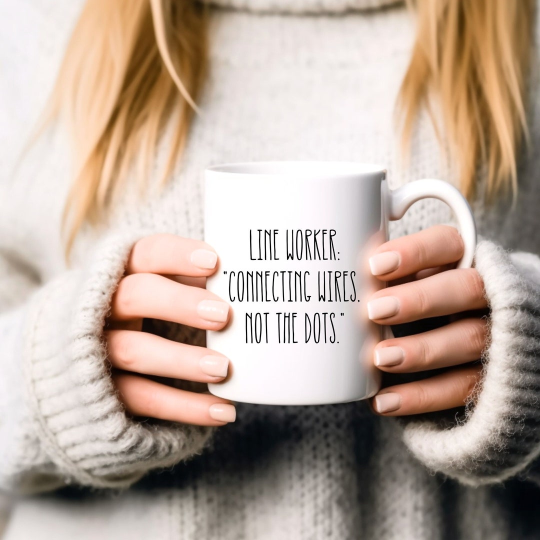 Line Worker Mug Utility Worker Coffee Cup Electrical Line Specialist Gift Utility Services Decor ...