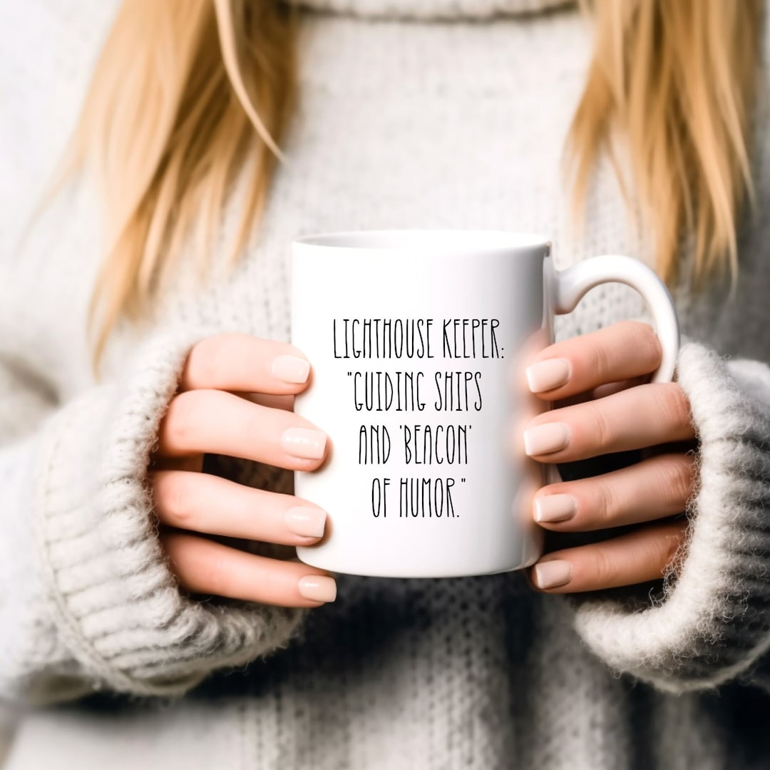 Lighthouse Keeper Mug Coastal Guardian Coffee Cup Maritime Enthusiast ...