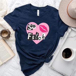 So Fetch Shirt, Mean Girls Shirt, That is so Fetch, Pink Shirt, Mean ...
