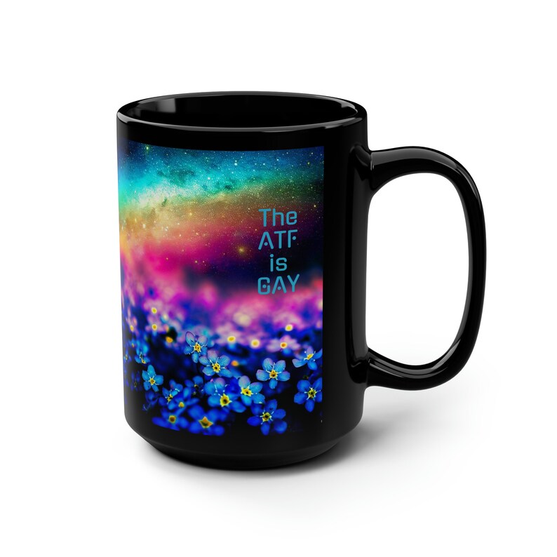 The ATF is Happy to Take the Second Amendment Coffee Mug Pro 2a Gift ...