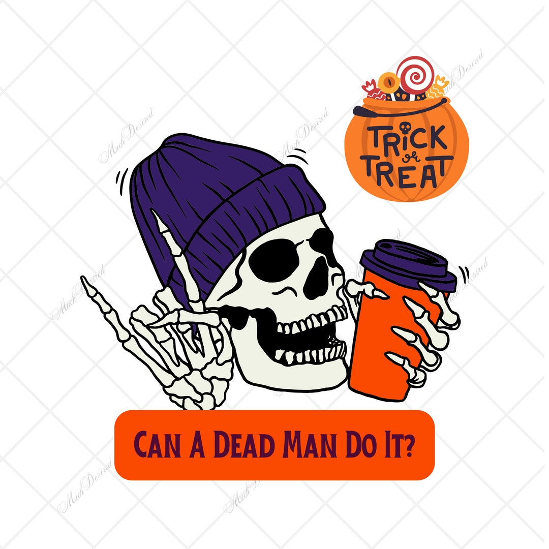 Can a Dead Man Do It? ABA Svg, BCBA Teacher Sped, Halloween Aba , Can a ...