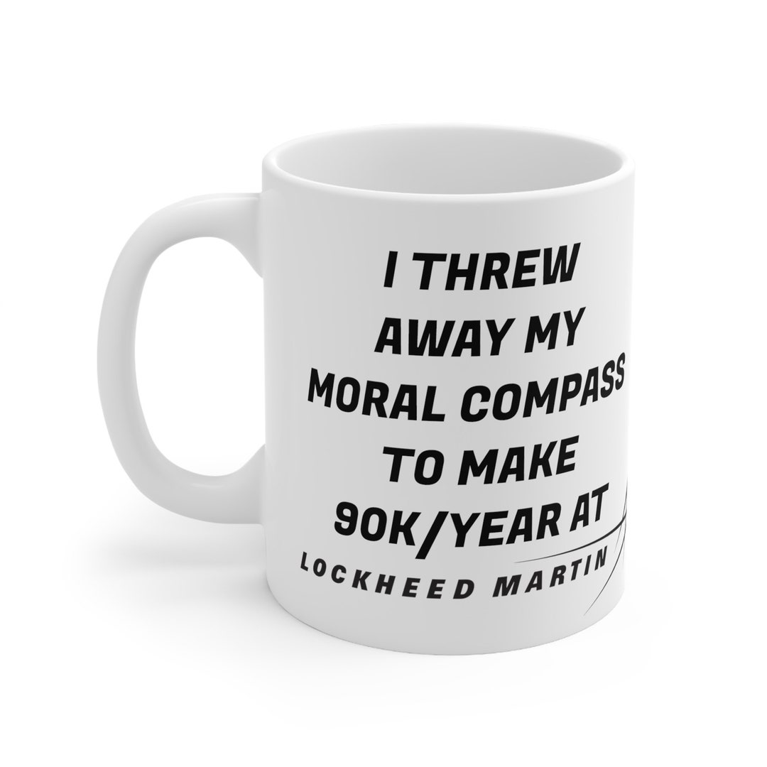 I Threw Away My Moral Compass to Make 90k/year at Lockheed Martin ...
