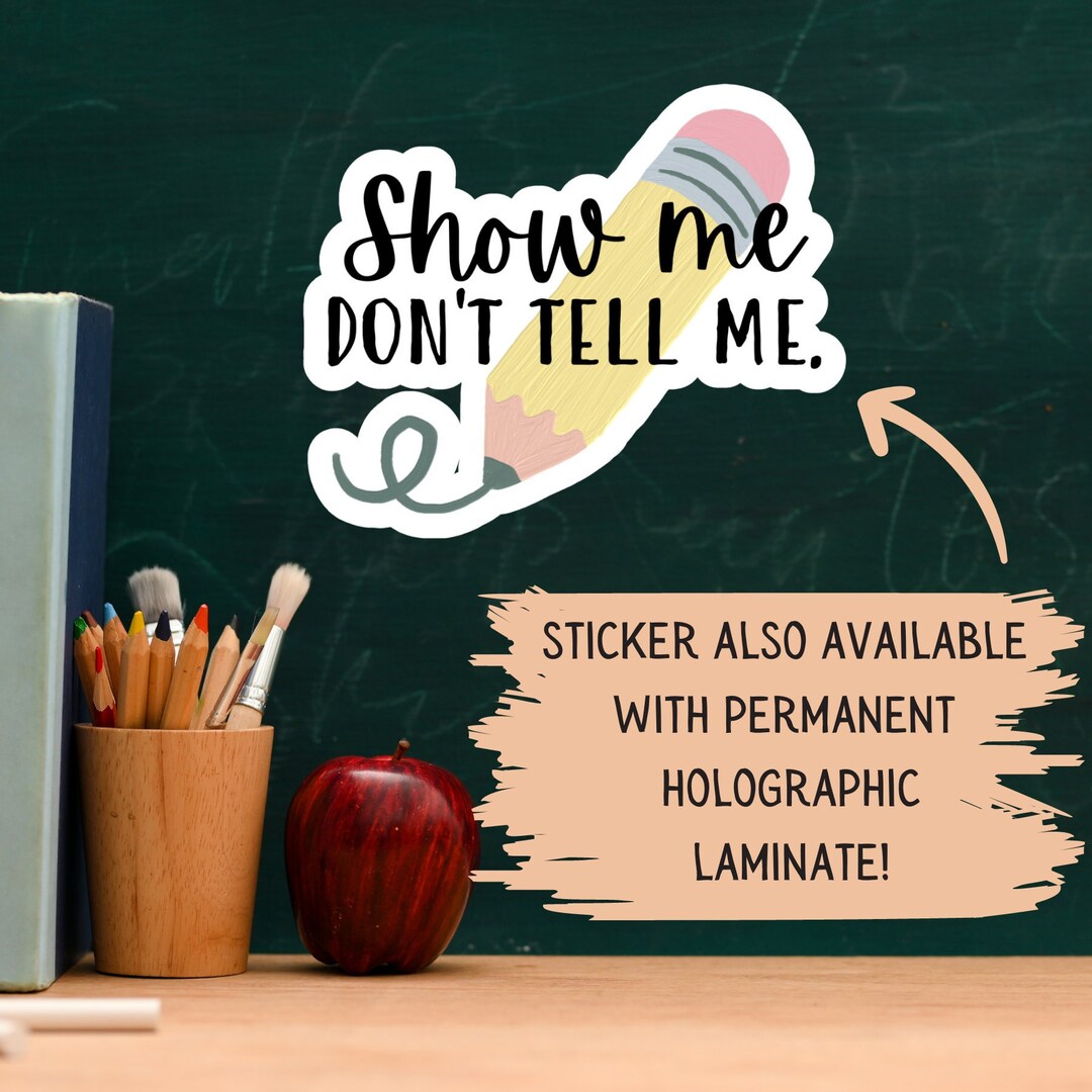 Funny English Teacher Sticker Show Me Don't Tell Me Pencil Sparkle ...