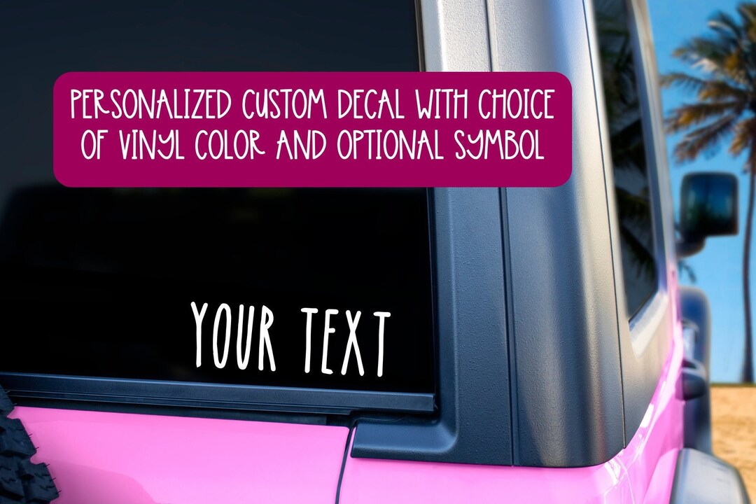 Custom Car Decals, Custom Vinyl Stickers, Custom Name Decals ...