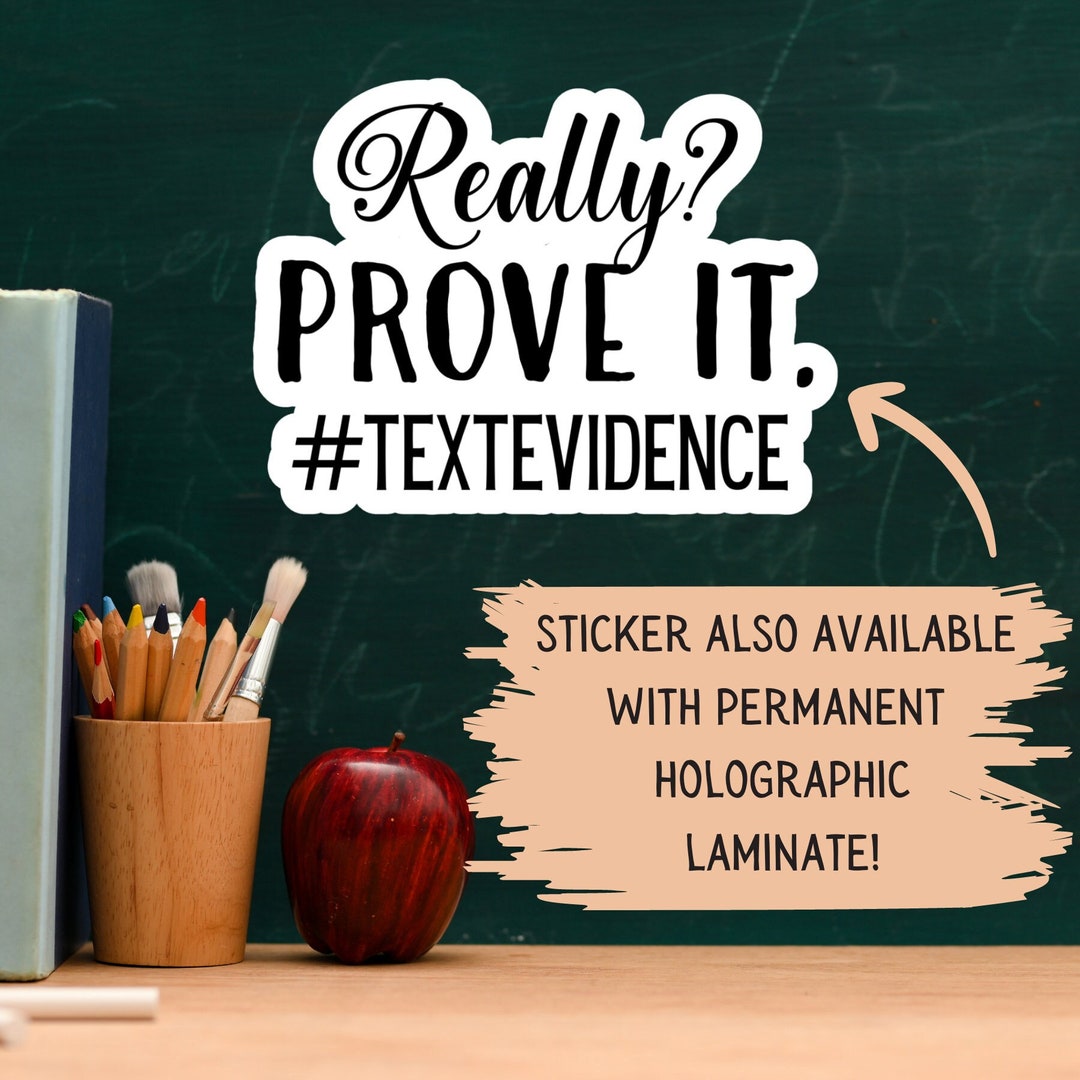 Funny English Teacher Sticker Prove It Cite Text Evidence Sparkle ...