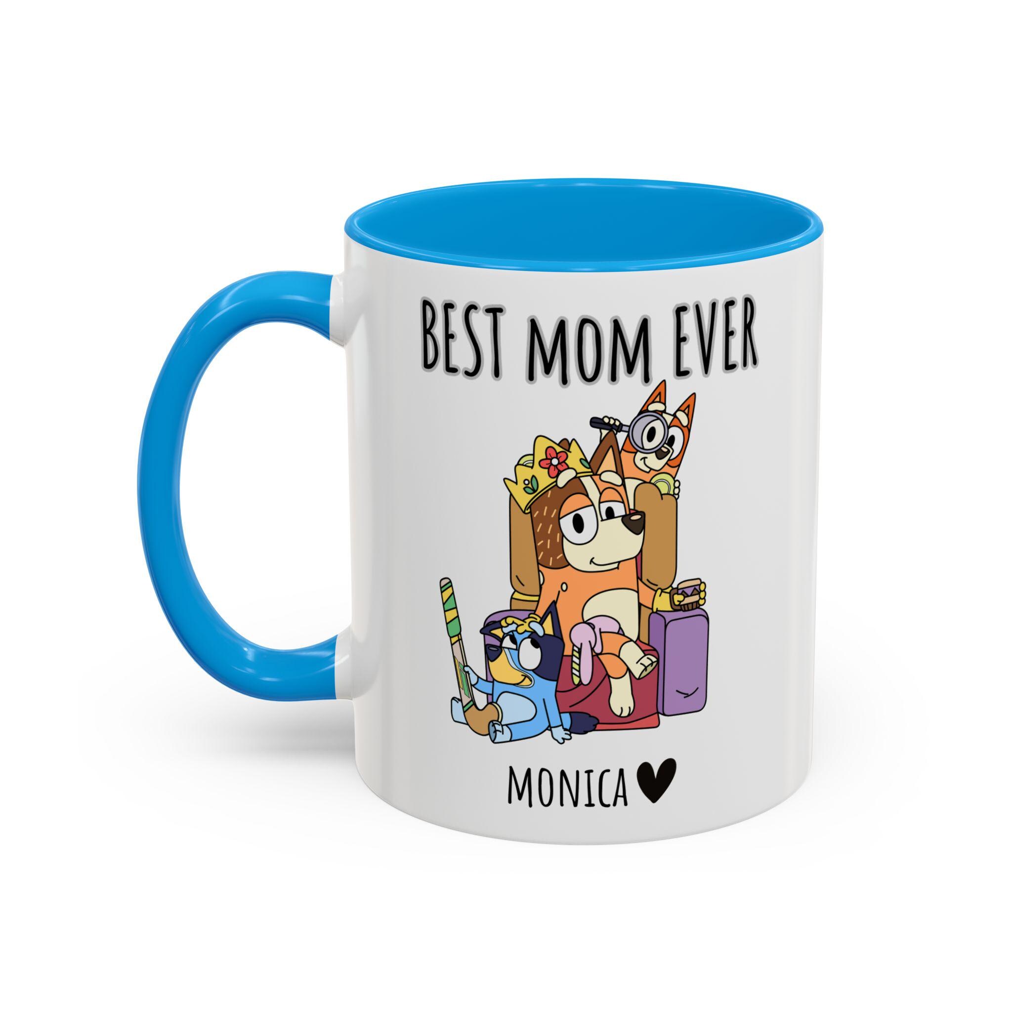 Personalized Bluey Mug, Best Mom Ever, Bluey Mug, Best Mom Ever Mug ...
