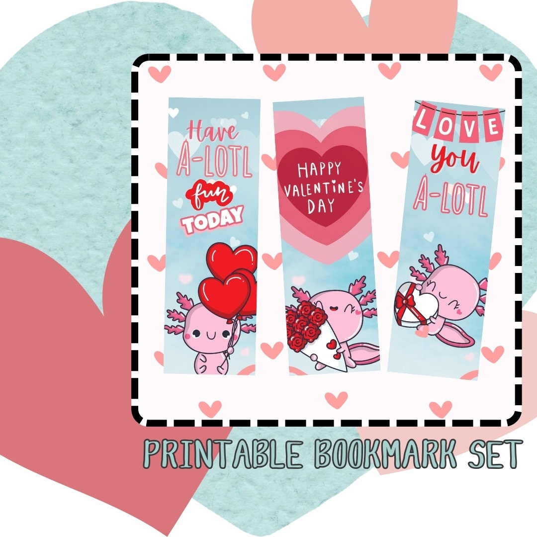 Axolotl Valentine's Day Printable Bookmarks Set - Etsy