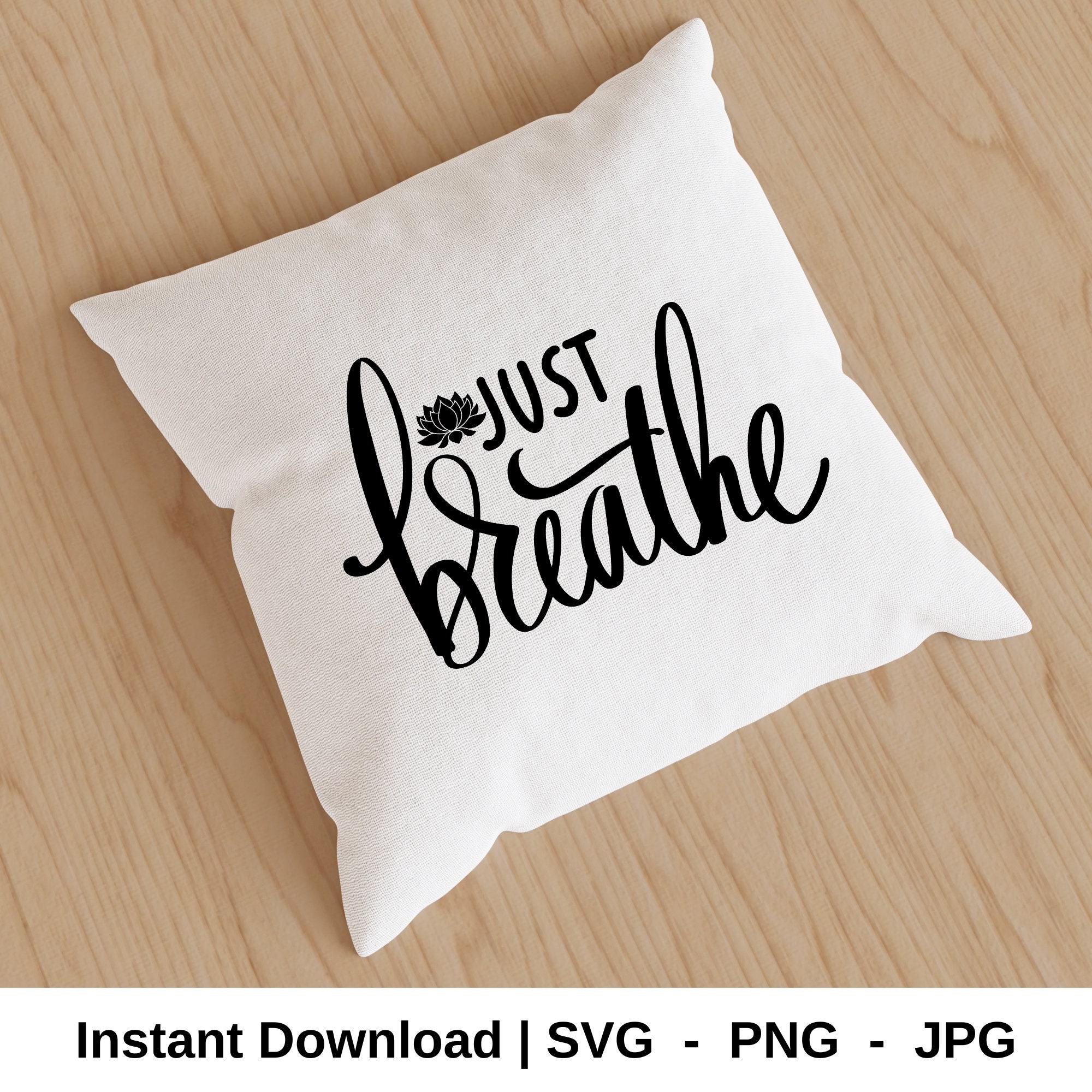 Just Breath Svg for POD, Calmness SVG, Girl Love Svg, Meditation Svg ...