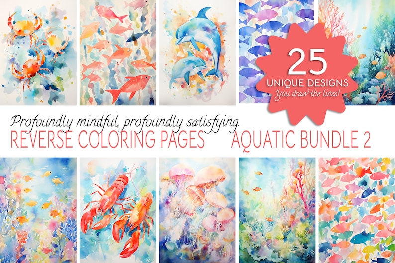 Reverse Coloring Pages - Aquatic Bundle 2 - 25 Unique Watercolor ...