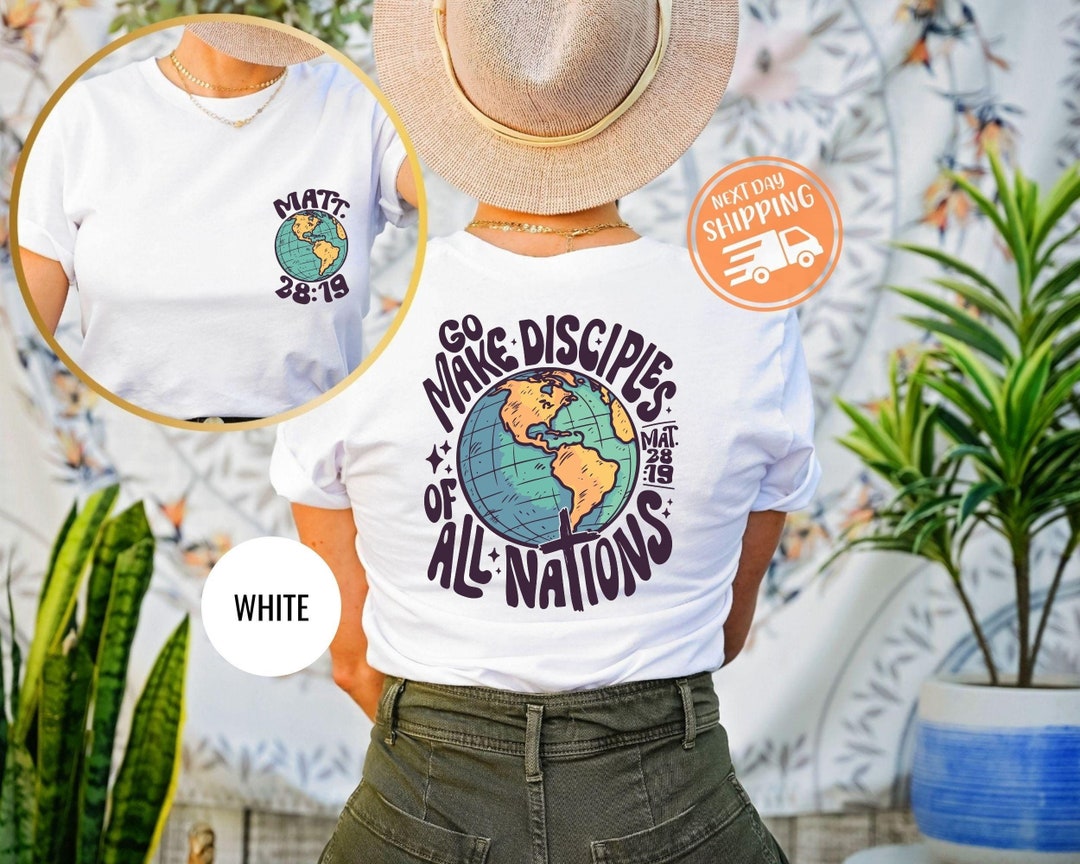 Go Make Disciples of All Nations Shirt, Christian Sweatshirt, Retro ...
